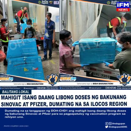 MAHIGIT ISANG DAANG LIBONG DOSES NG BAKUNANG SINOVAC AT PFIZER, DUMATING NA SA ILOCOS REGION ...