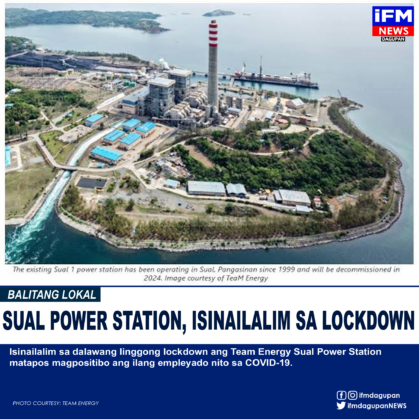 SUAL POWER STATION, ISINAILALIM SA LOCKDOWN - RMN Networks