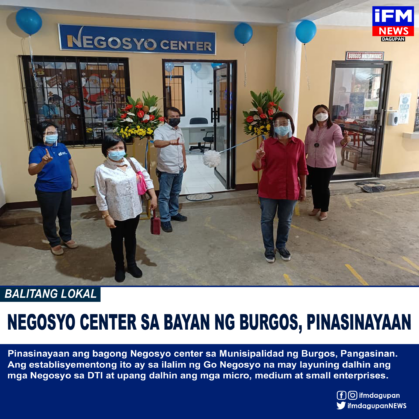 NEGOSYO CENTER SA BAYAN NG BURGOS, PINASINAYAAN - RMN Networks