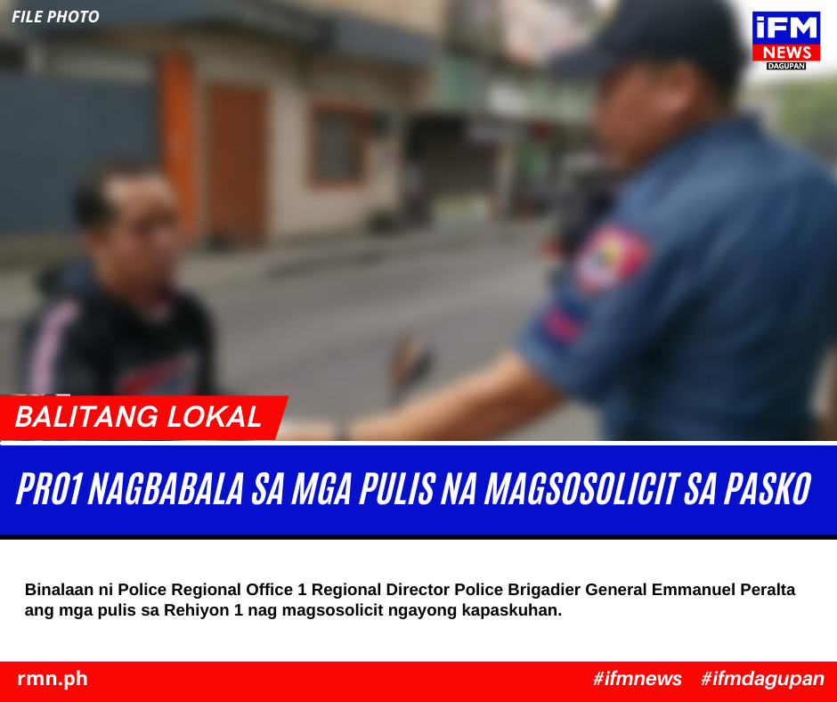 PRO1 NAGBABALA SA MGA PULIS NA MAGSOSOLICIT SA PASKO - RMN Networks