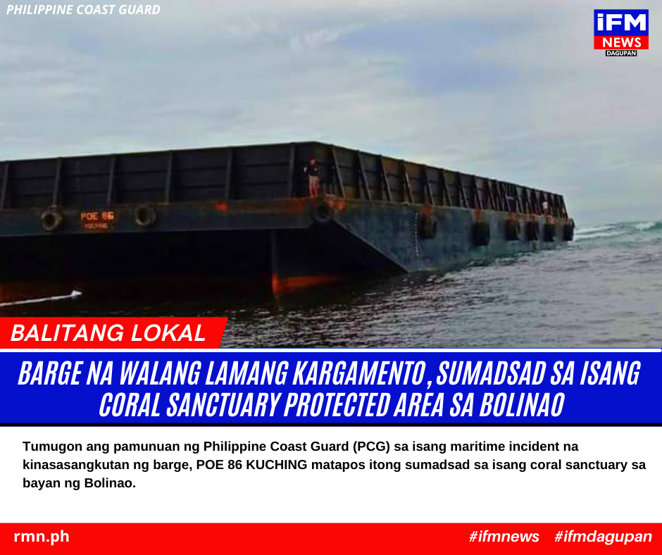 BARGE NA WALANG LAMANG KARGAMENTO, SUMADSAD SA ISANG CORAL SANCTUARY ...