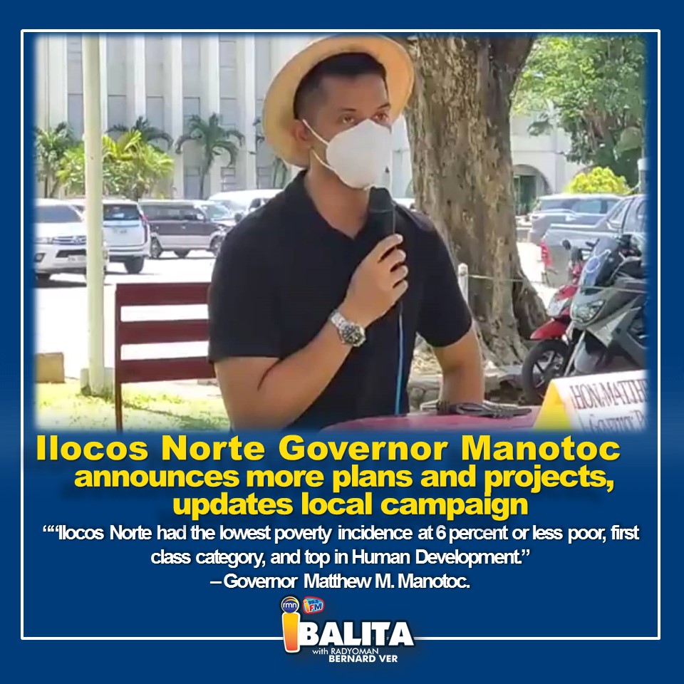 Ilocos Norte Governor Manotoc announces more plans and projects ...