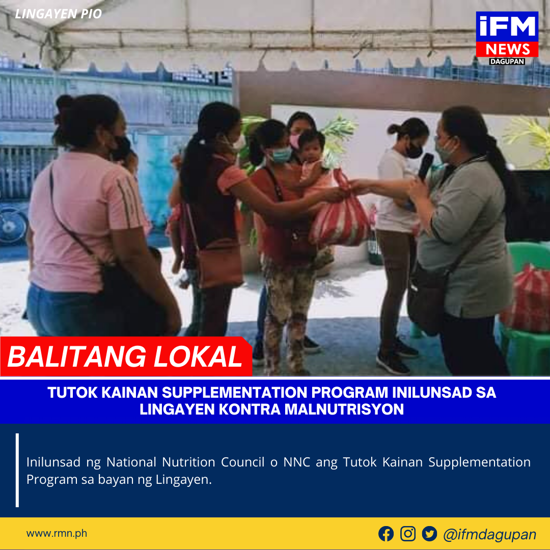 TUTOK KAINAN SUPPLEMENTATION PROGRAM INILUNSAD SA LINGAYEN KONTRA ...