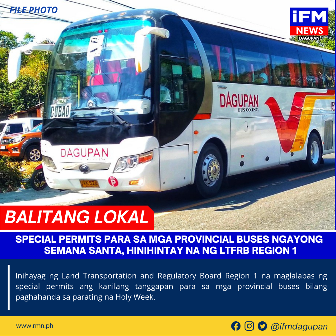 SPECIAL PERMITS PARA SA MGA PROVINCIAL BUSES NGAYONG SEMANA SANTA ...