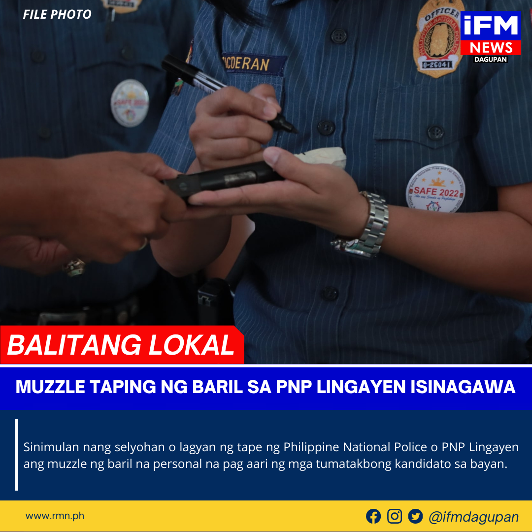 MUZZLE TAPING NG BARIL SA PNP LINGAYEN, ISINAGAWA - RMN Networks