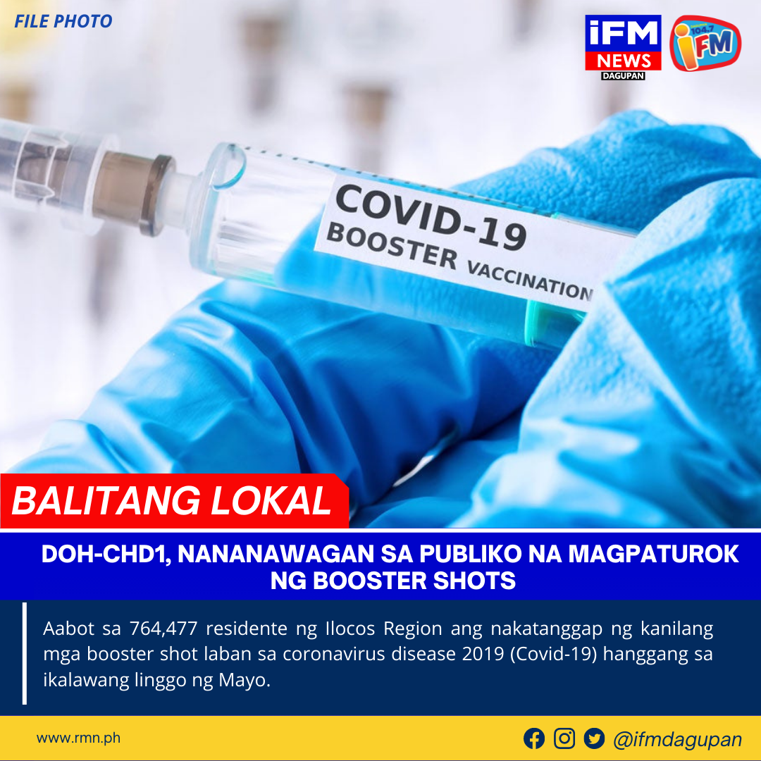 DOH-CHD1, NANANAWAGAN SA PUBLIKO NA MAGPATUROK NG BOOSTER SHOTS ...