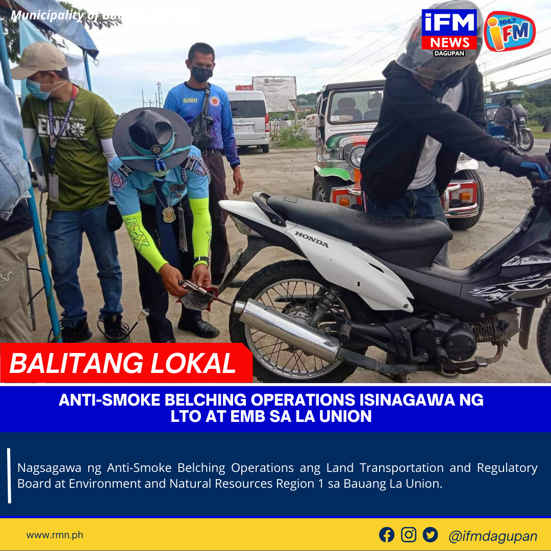 ANTI-SMOKE BELCHING OPERATIONS ISINAGAWA NG LTO AT EMB SA LA UNION ...