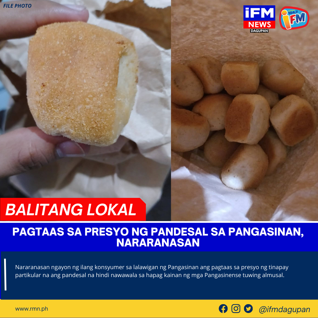 PAGTAAS SA PRESYO NG PANDESAL SA PANGASINAN, NARARANASAN - RMN Networks