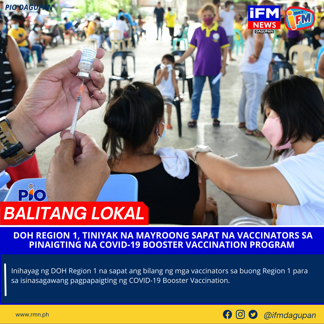 DOH REGION 1, TINIYAK NA MAYROONG SAPAT NA VACCINATORS SA PINAIGTING NA ...