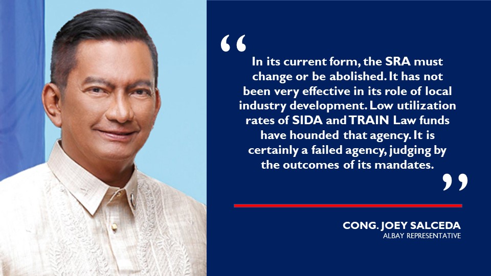 Pagbabago o pagbuwag sa SRA, iminungkahi ni Congressman Joey Salceda ...