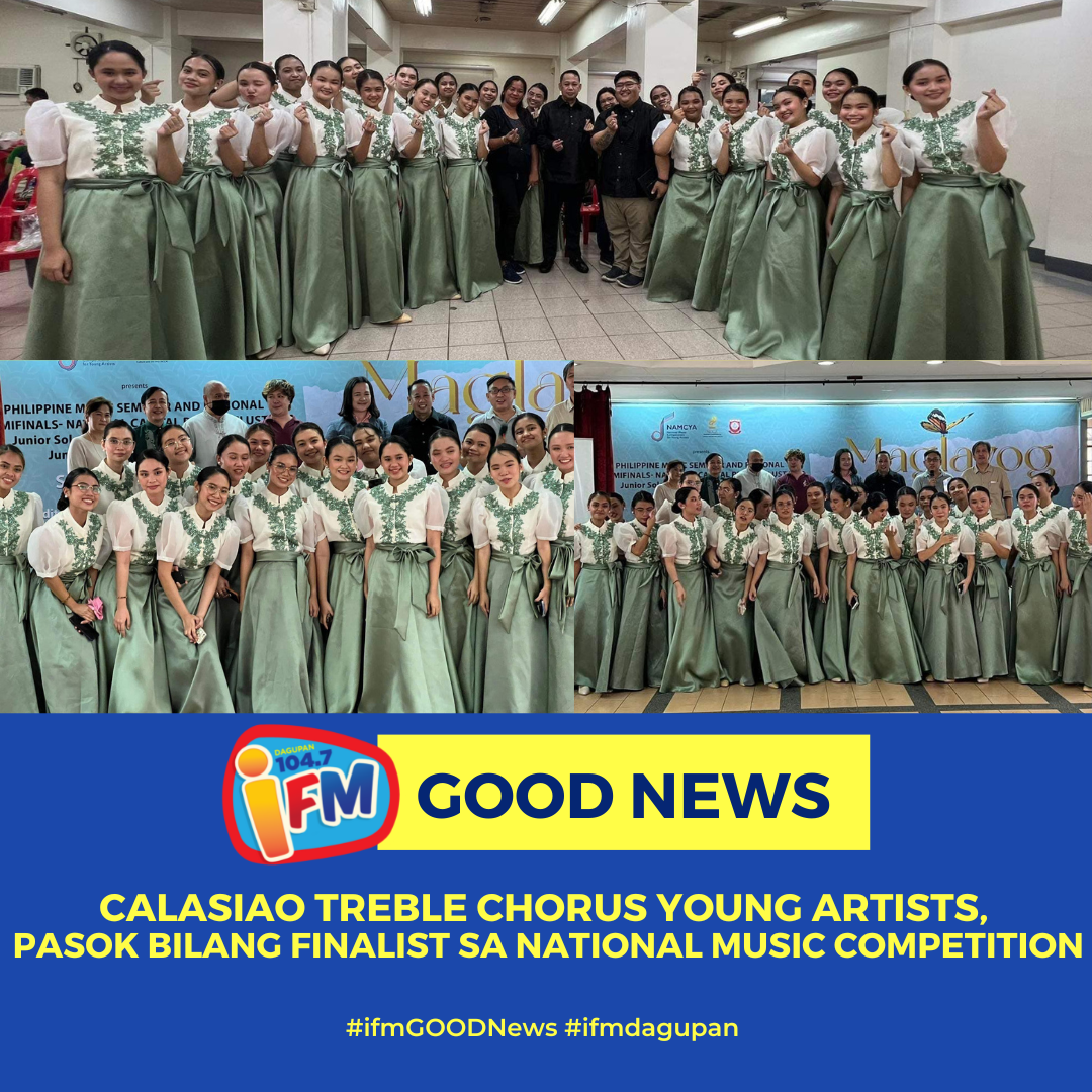 CALASIAO TREBLE CHORUS YOUNG ARTISTS, PASOK BILANG FINALIST SA NATIONAL ...