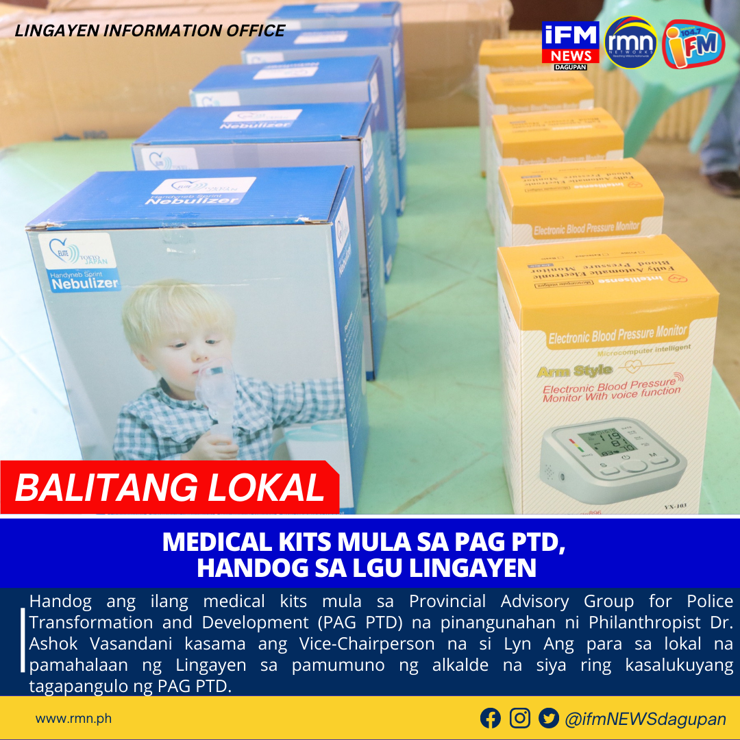 MEDICAL KITS MULA SA PAG PTD, HANDOG SA LGU LINGAYEN - RMN Networks