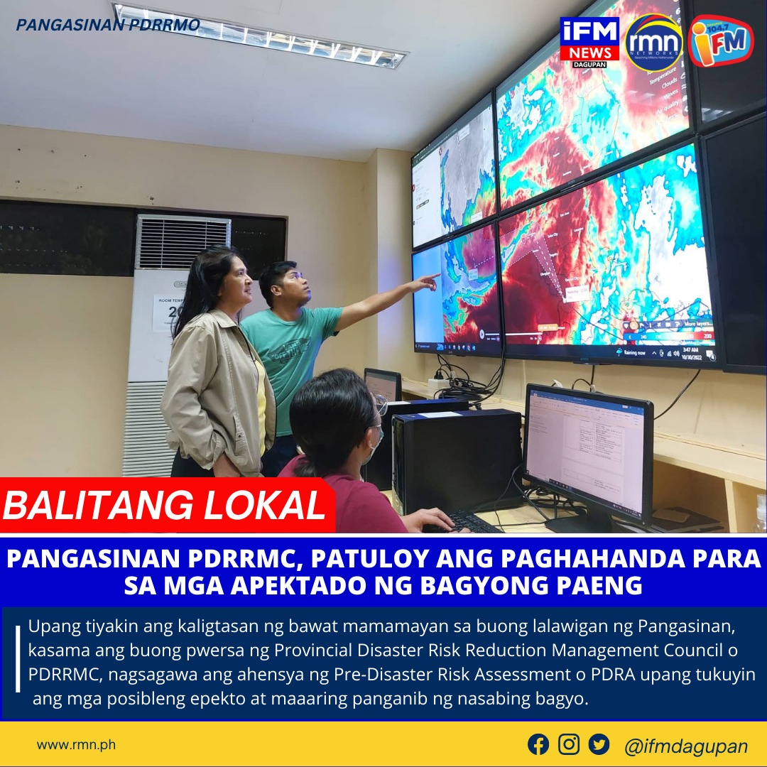 PANGASINAN PDRRMC, PATULOY ANG PAGHAHANDA PARA SA MGA APEKTADO NG BAGYONG PAENG - RMN Networks