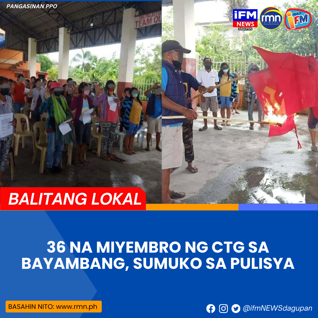 36 NA MIYEMBRO NG CTG SA BAYAMBANG, SUMUKO SA PULISYA - RMN Networks