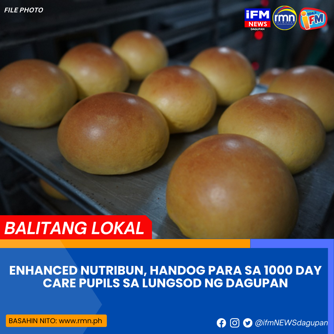 ENHANCED NUTRIBUN, HANDOG PARA SA 1000 DAY CARE PUPILS SA LUNGSOD NG ...