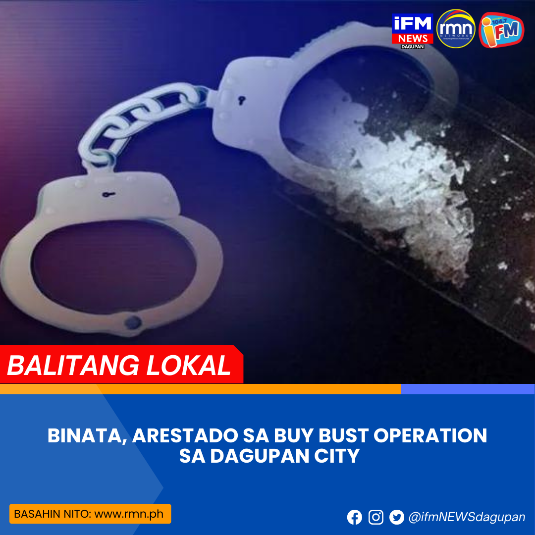 BINATA ARESTADO SA BUY BUST OPERATION SA DAGUPAN CITY - RMN Networks