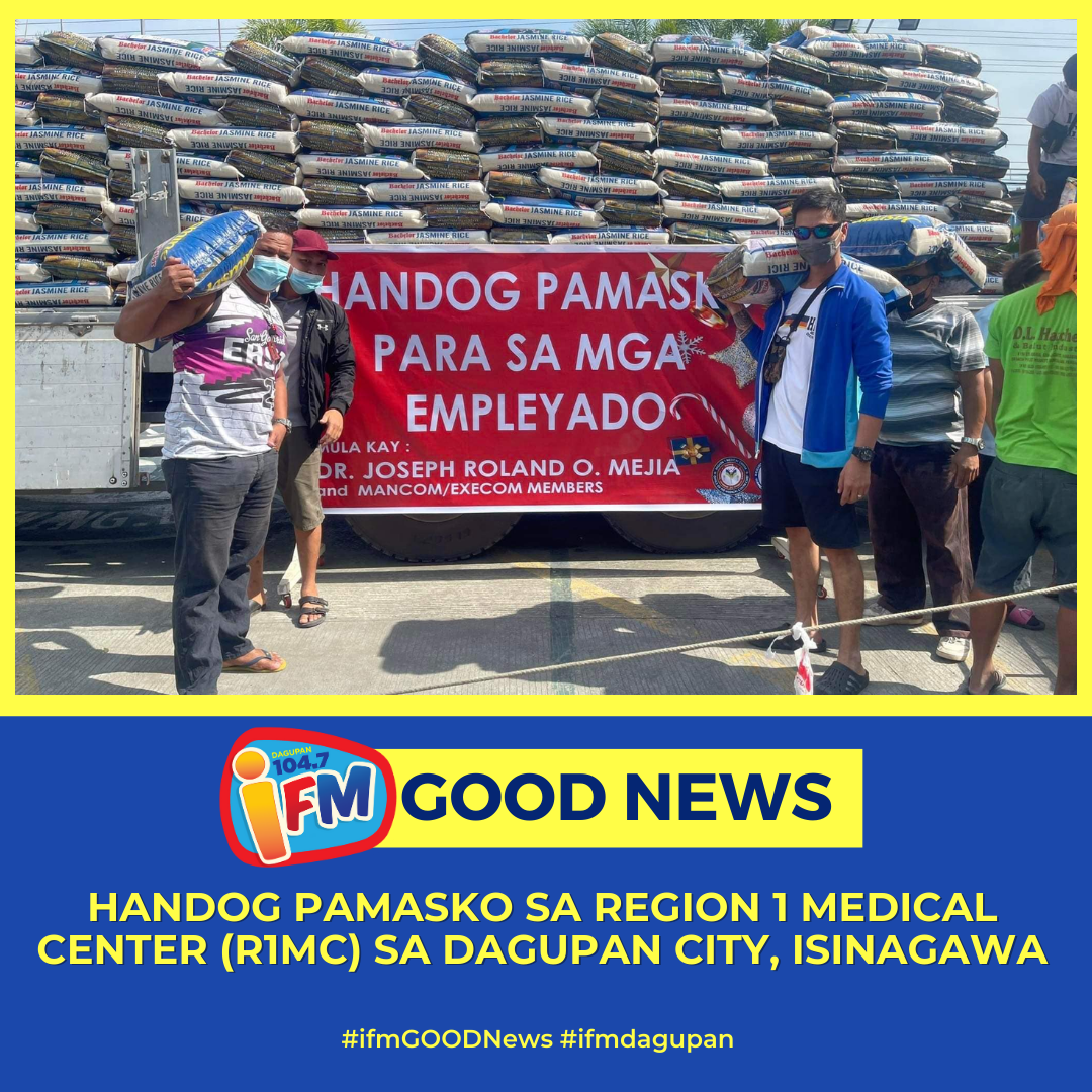 GOOD NEWS: HANDOG PAMASKO SA REGION 1 MEDICAL CENTER (R1MC) SA DAGUPAN ...