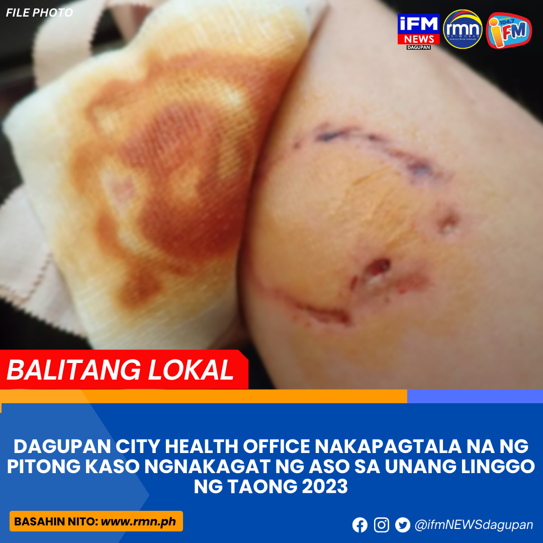 DAGUPAN CITY HEALTH OFFICE, NAKAPAGTALA NA NG PITONG KASO NG NAKAGAT NG ...