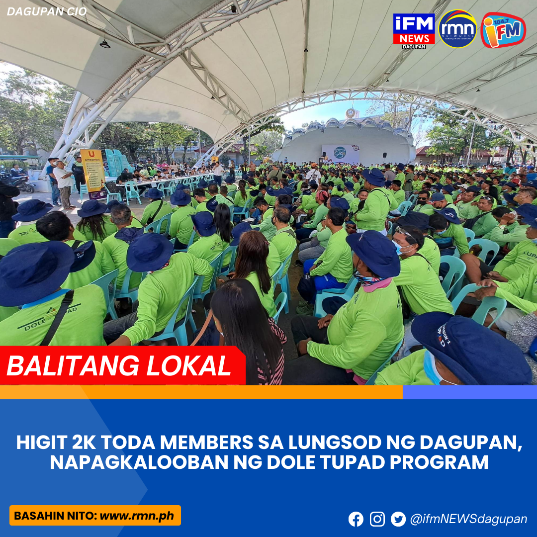 HIGIT 2K TODA MEMBERS SA LUNGSOD NG DAGUPAN, NAPAGKALOOBAN NG DOLE ...