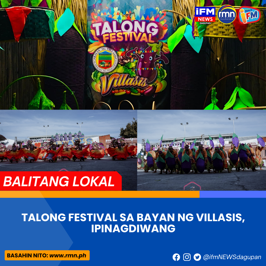 TALONG FESTIVAL SA BAYAN NG VILLASIS, IPINAGDIWANG - RMN Networks