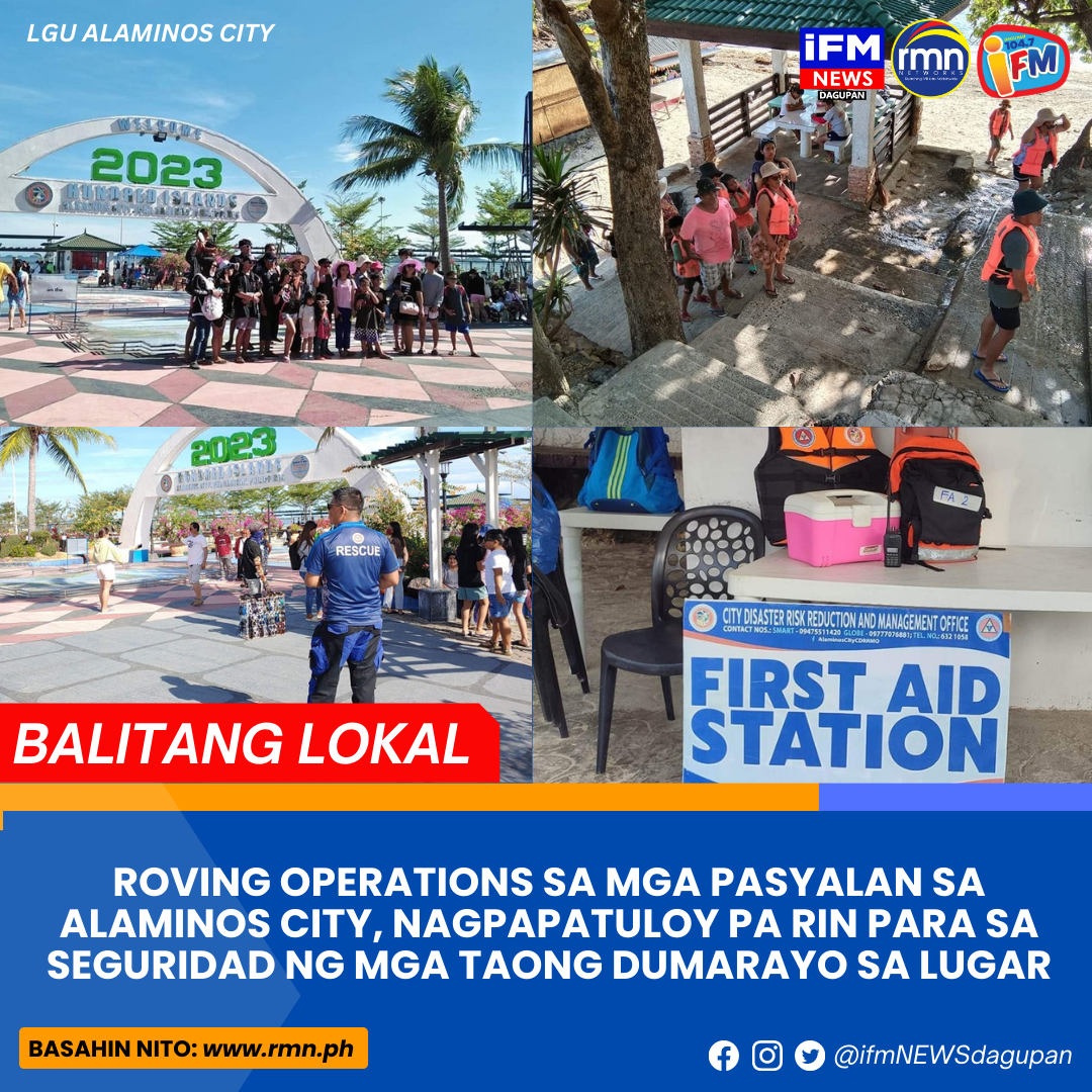 ROVING OPERATIONS SA MGA PASYALAN SA ALAMINOS CITY, NAGPAPATULOY PA RIN PARA SA SEGURIDAD NG MGA ...