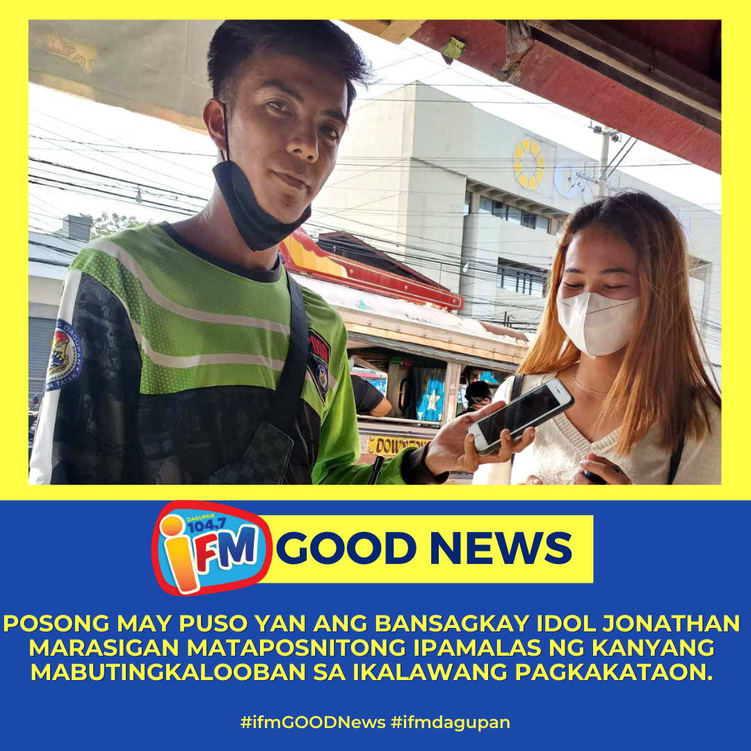 GOOD NEWS: POSONG MAY PUSO YAN ANG BANSAG KAY IDOL JONATHAN MARASIGAN ...