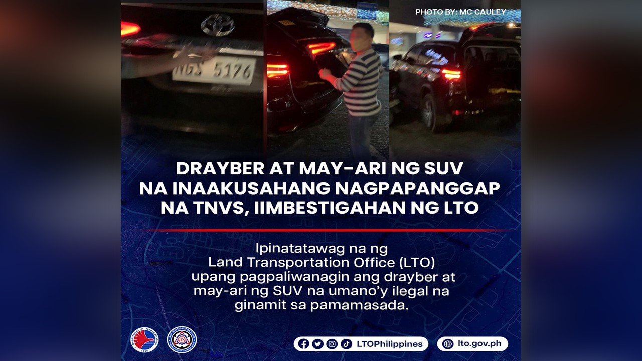 Drayber at may-ari ng SUV na inaakusahang nagpapanggap na TNVS, iimbestigahan ng LTO - RMN Networks