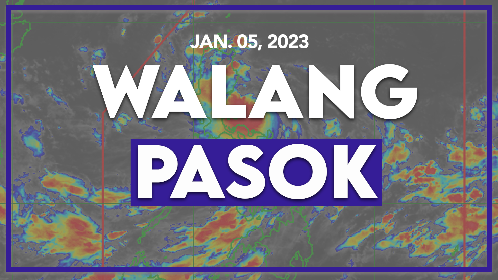 Walang Pasok - January 5, 2023 (as of 1:54 pm) - RMN Networks