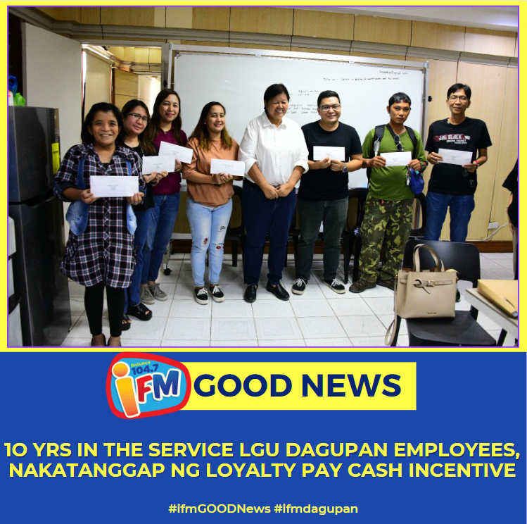 GOOD NEWS: 1O YRS IN THE SERVICE LGU DAGUPAN EMPLOYEES, NAKATANGGAP NG ...
