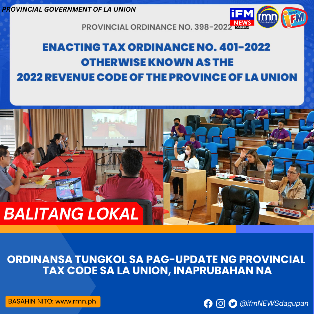 ORDINANSA TUNGKOL SA PAG-UPDATE NG PROVINCIAL TAX CODE SA LA UNION, INAPRUBAHAN NA - RMN Networks