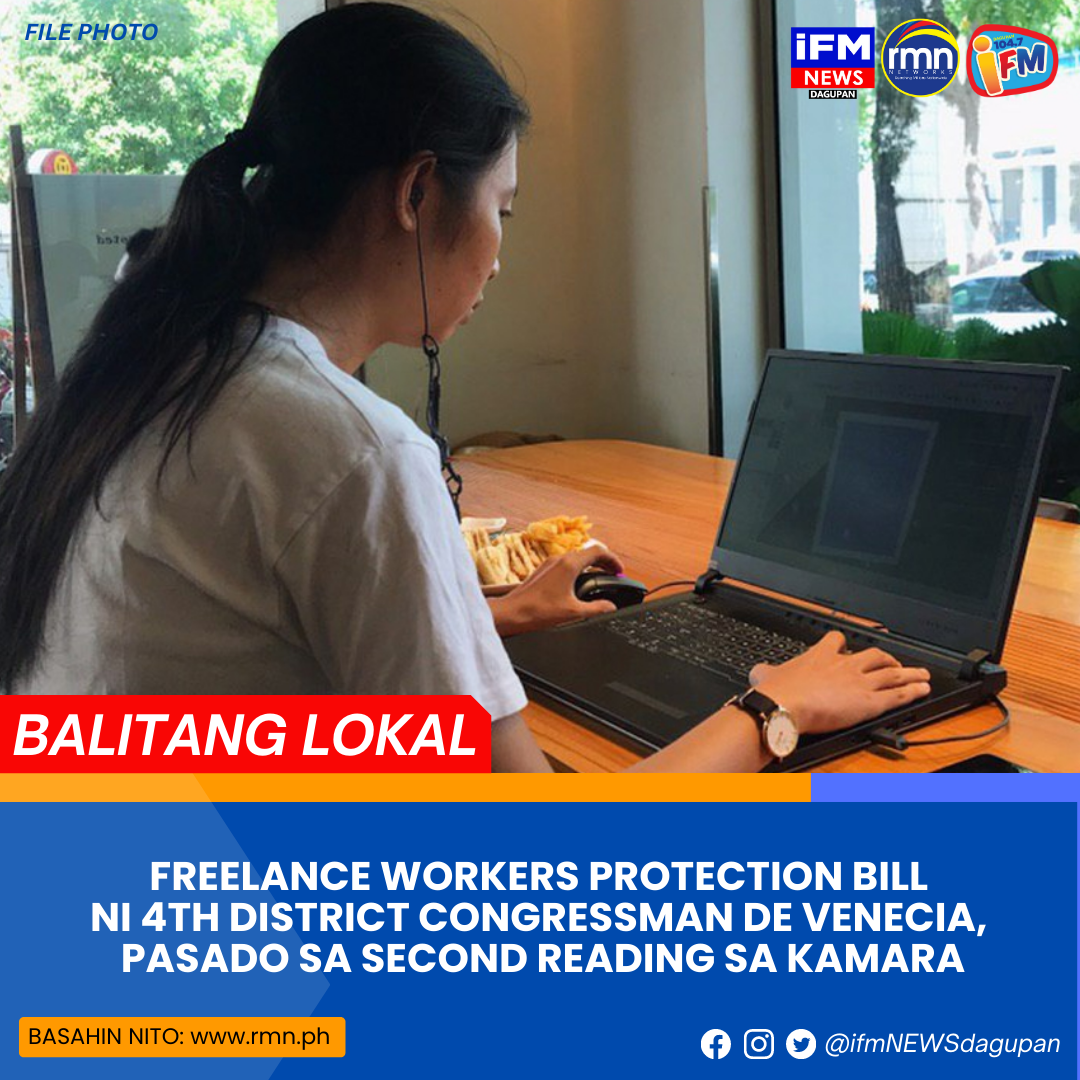 FREELANCE WORKERS PROTECTION BILL NI 4TH DISTRICT CONGRESSMAN DE VENECIA, PASADO SA SECOND ...
