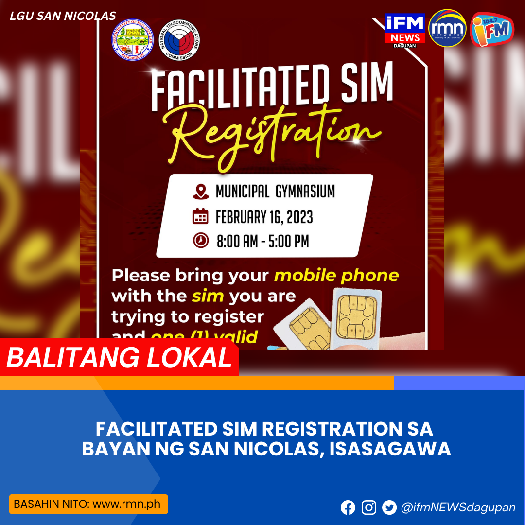 FACILITATED SIM REGISTRATION SA BAYAN NG SAN NICOLAS, ISASAGAWA - RMN ...