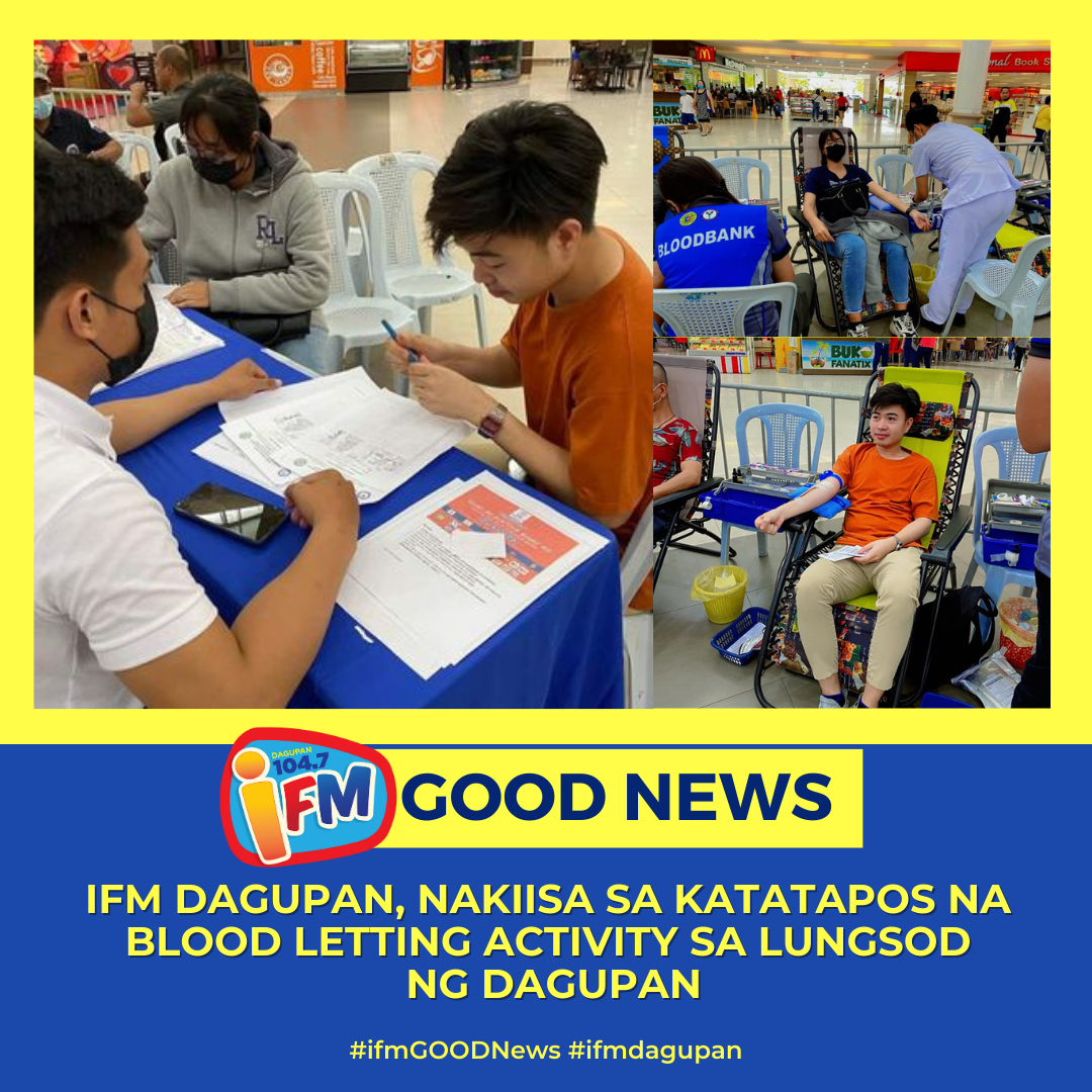 IFM DAGUPAN, NAKIISA SA KATATAPOS NA BLOOD LETTING ACTIVITY SA LUNGSOD ...
