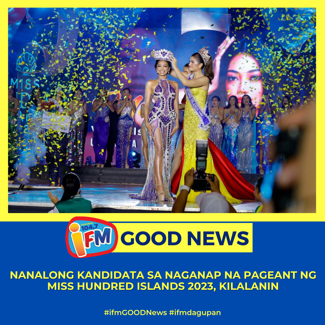 NANALONG KANDIDATA SA NAGANAP NA PAGEANT NG MISS HUNDRED ISLANDS 2023 ...