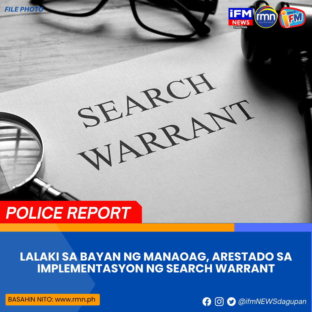 LALAKI SA BAYAN NG MANAOAG, ARESTADO SA IMPLEMENTASYON NG SEARCH WARRANT - RMN Networks