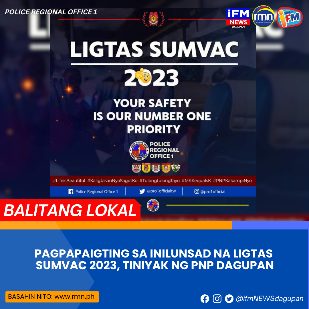 PAGPAPAIGTING SA INILUNSAD NA LIGTAS SUMVAC 2023, TINIYAK NG PNP ...