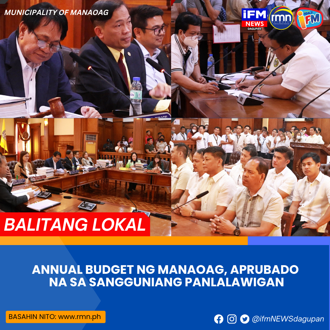 ANNUAL BUDGET NG MANAOAG, APRUBADO NA SA SANGGUNIANG PANLALAWIGAN - RMN Networks