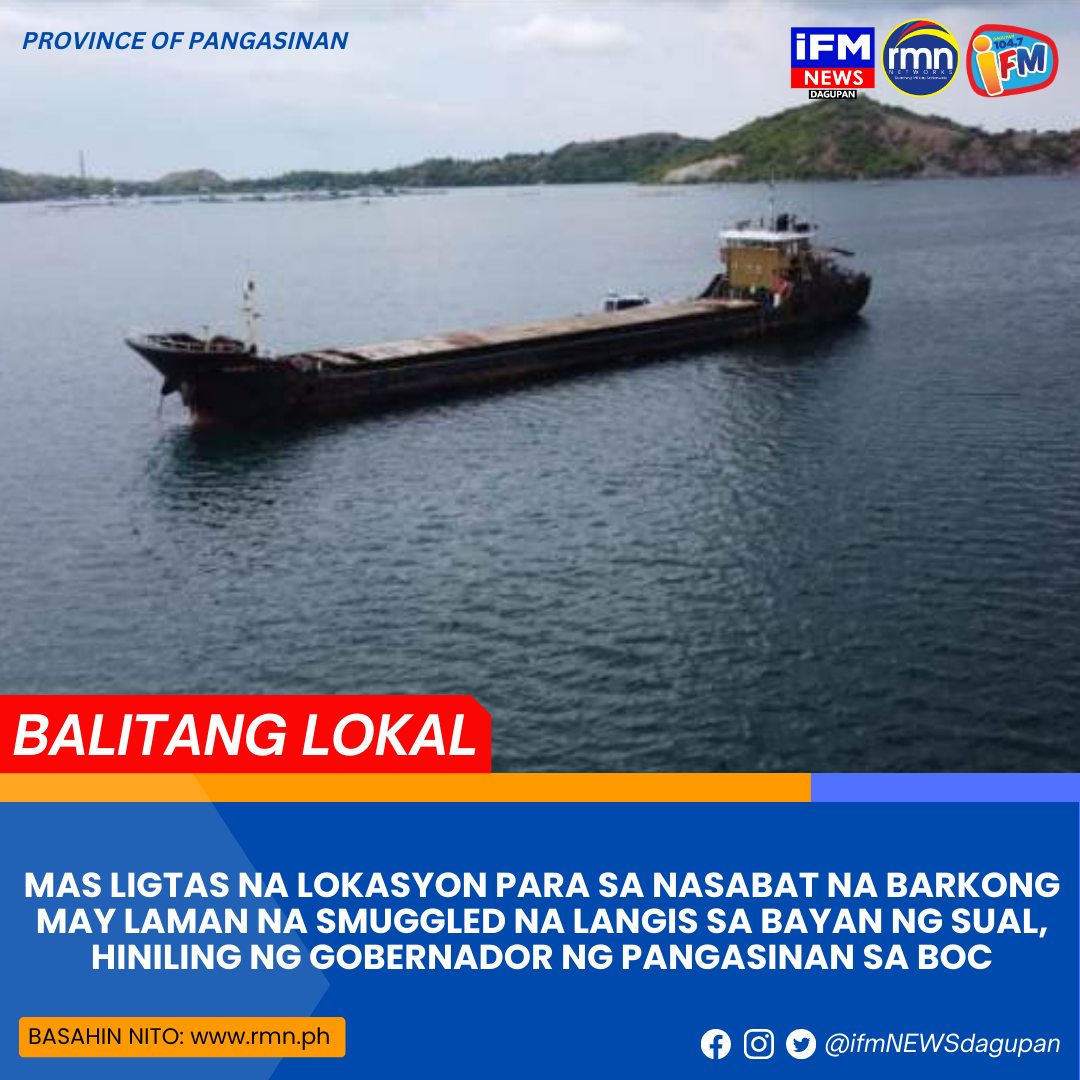 MAS LIGTAS NA LOKASYON PARA SA NASABAT NA BARKONG MAY LAMAN NA SMUGGLED ...