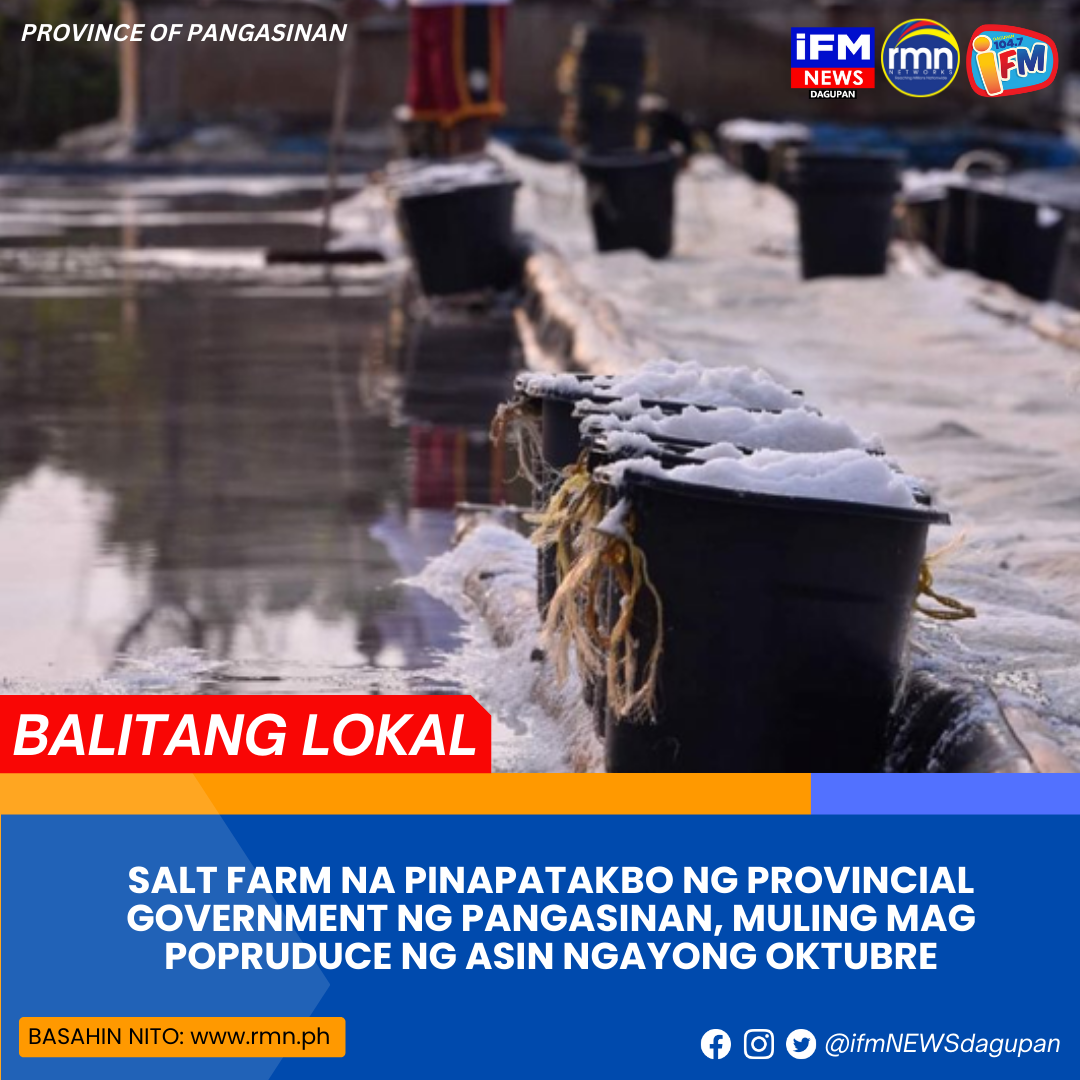 SALT FARM NA PINAPATAKBO NGPROV'L GOV'T NG PANGASINAN, MULING MAG ...