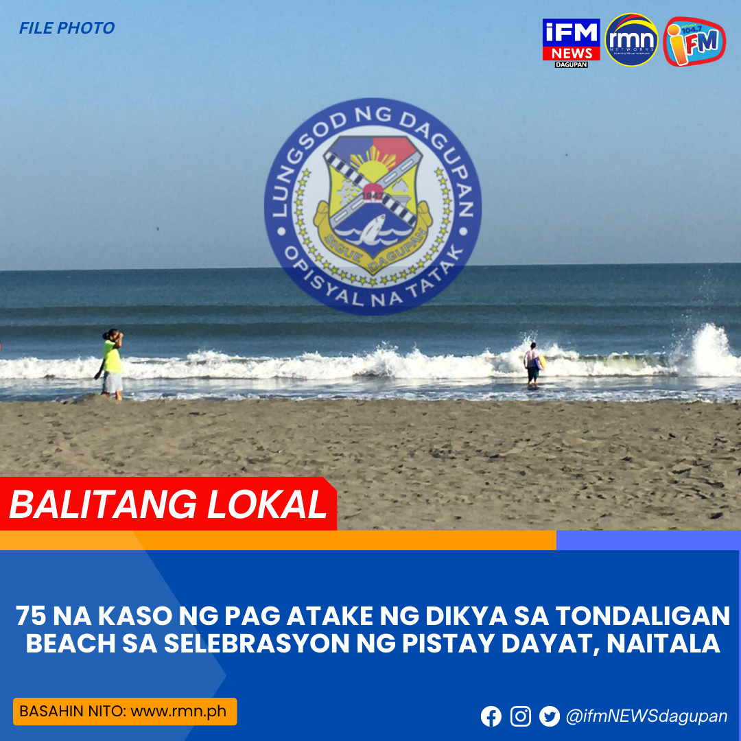 75 NA KASO NG PAG ATAKE NG DIKYA SA TONDALIGAN BEACH SA SELEBRASYON NG ...