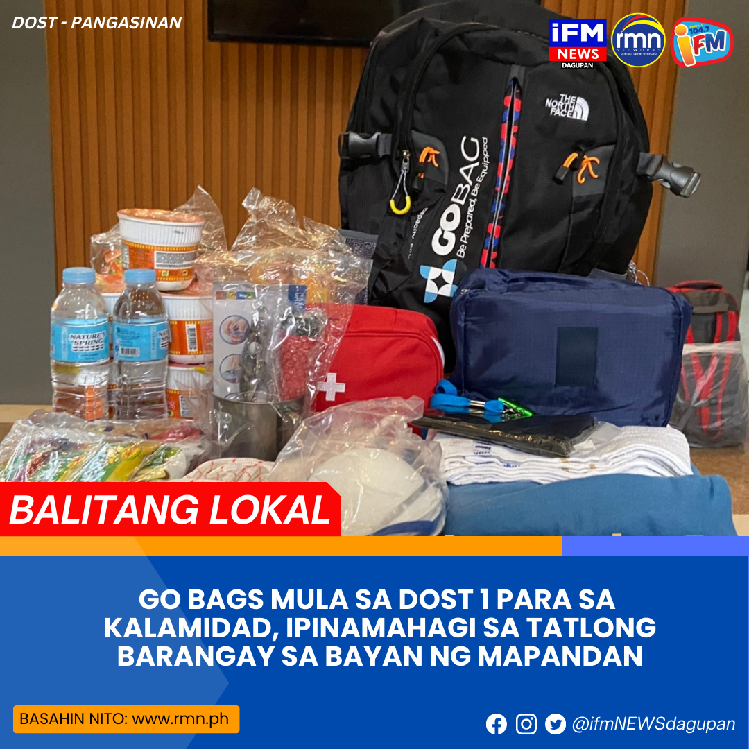 GO BAGS MULA SA DOST 1 PARA SA KALAMIDAD, IPINAMAHAGI SA TATLONG ...