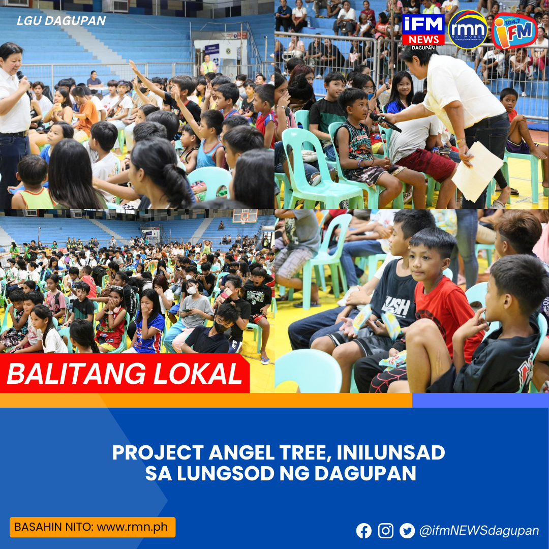 PROJECT ANGEL TREE, INILUNSAD SA LUNGSOD NG DAGUPAN - RMN Networks