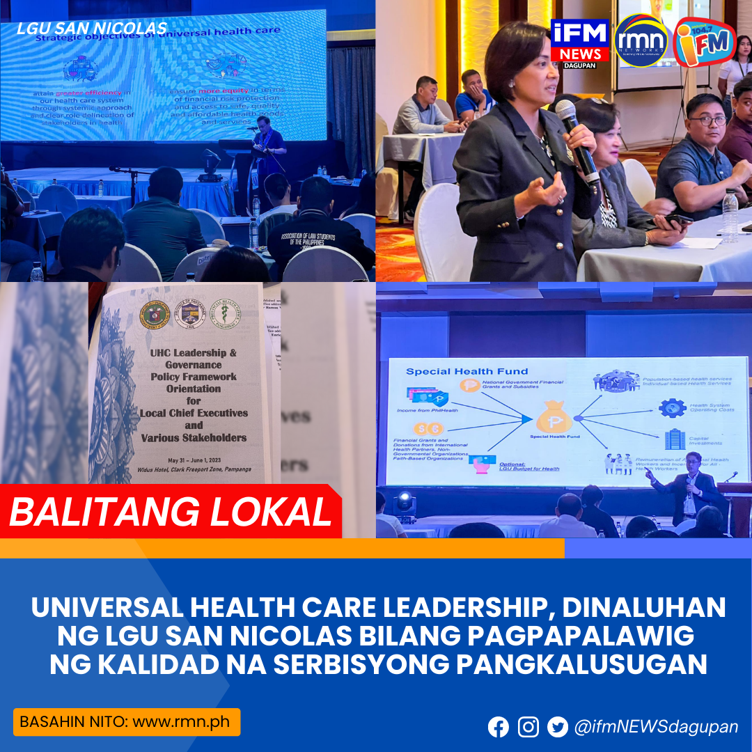 UNIVERSAL HEALTH CARE LEADERSHIP, DINALUHAN NG LGU SAN NICOLAS BILANG PAGPAPALAWIG NG KALIDAD NA ...