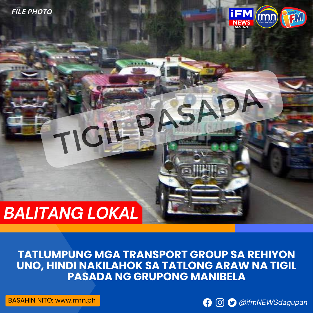 TATLUMPUNG MGA TRANSPORT GROUP SA REHIYON UNO, HINDI NAKILAHOK SA ...