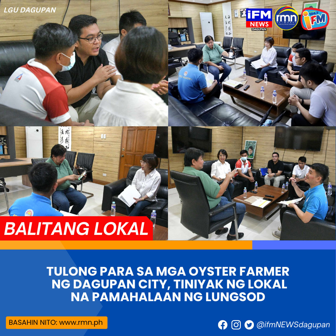 TULONG PARA SA MGA OYSTER FARMERS NG DAGUPAN CITY, TINIYAK NG LOKAL NA PAMAHALAAN NG LUNGSOD ...