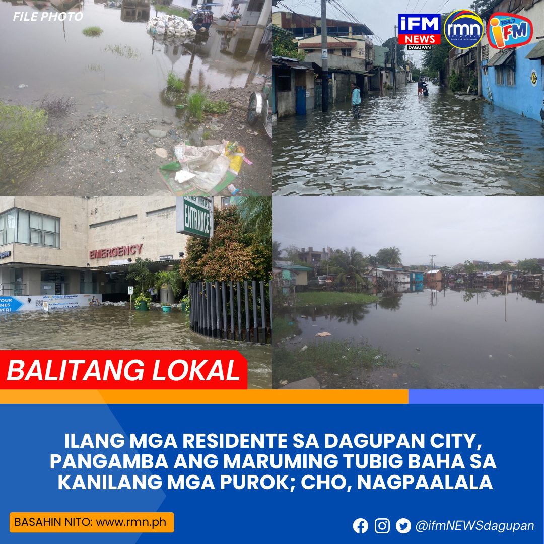 ILANG MGA RESIDENTE SA DAGUPAN CITY, PANGAMBA ANG MARUMING TUBIG BAHA ...