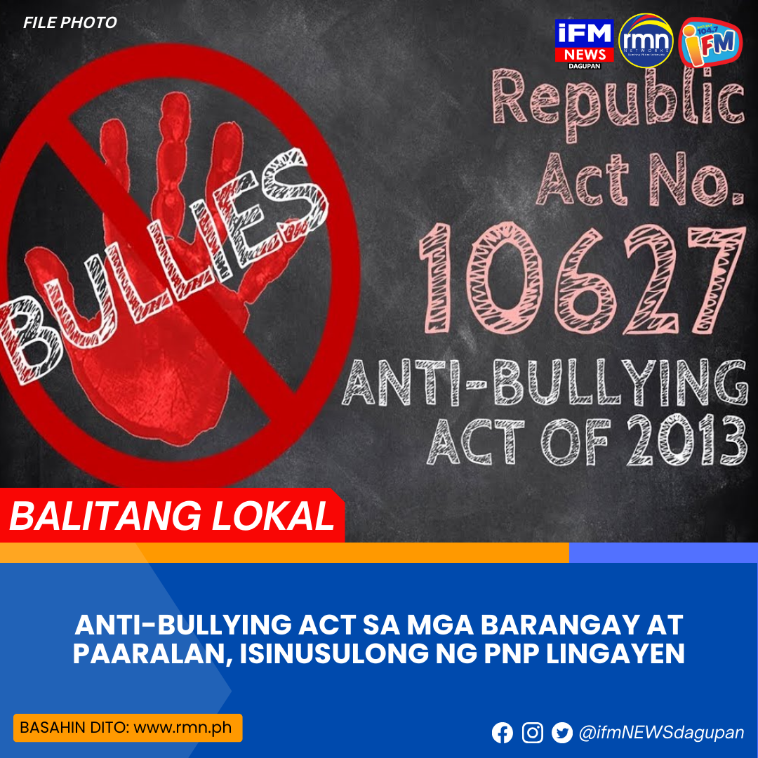 ANTI-BULLYING ACT SA MGA BARANGAY AT PAARALAN, ISINUSULONG NG PNP ...
