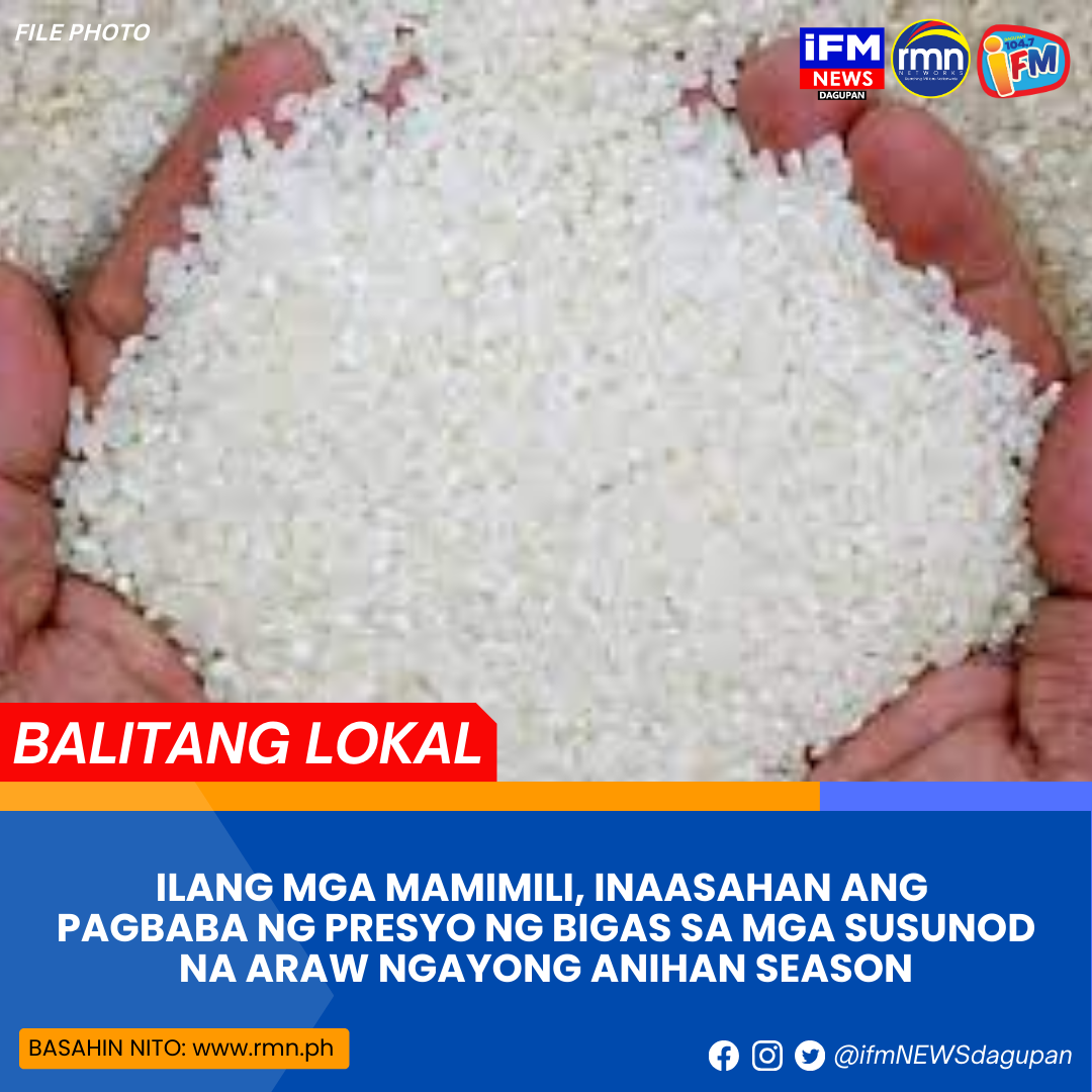 ILANG MGA MAMIMILI, INAASAHAN ANG PAGBABA NG PRESYO NG BIGAS SA MGA SUSUNOD NA ARAW NGAYONG ...