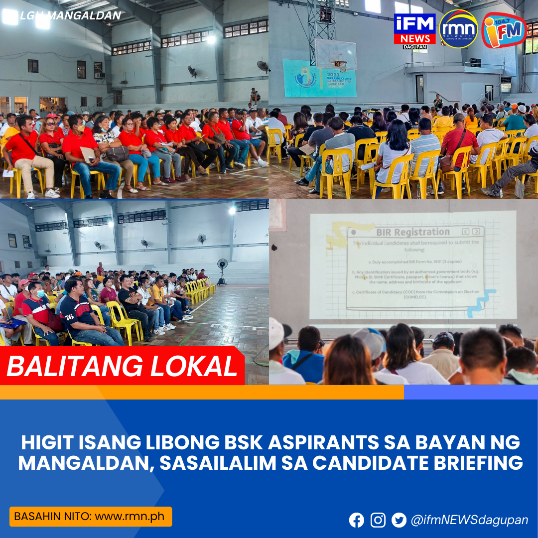 HIGIT ISANG LIBONG BSK ASPIRANTS SA BAYAN NG MANGALDAN, SASAILALIM SA ...