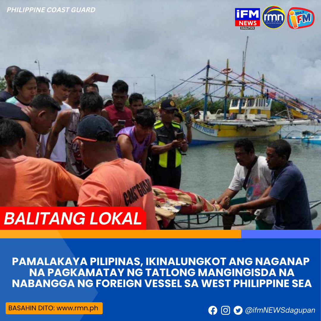 PAMALAKAYA PILIPINAS, IKINALUNGKOT ANG NAGANAP NA PAGKAMATAY NG TATLONG MANGINGISDA NA NABANGGA ...